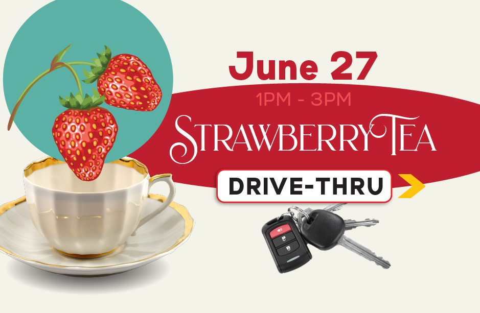 Drive-Thru Strawberry Tea - Mount Newton Centre Society